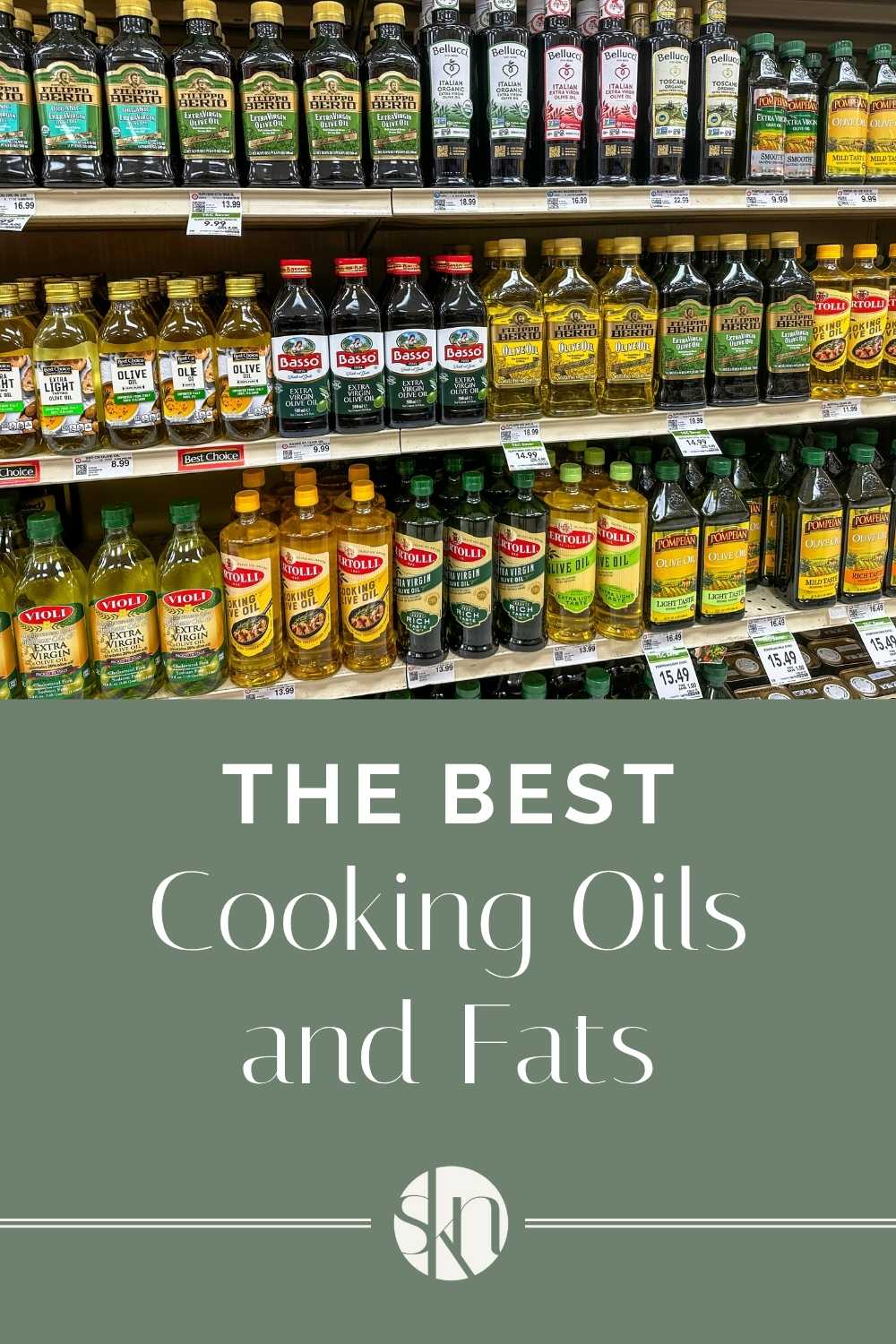 The Best Cooking Oils and Fats - Stephanie Kay Nutrition