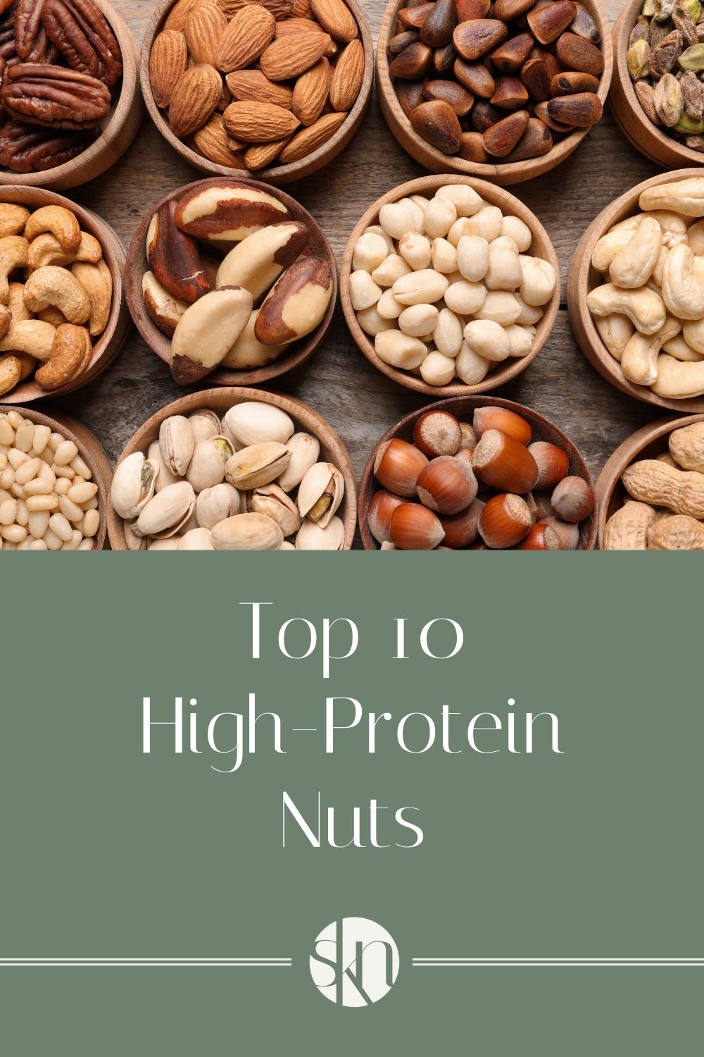 10 High-Protein Nuts to Add to Your Diet - Kay Nutrition